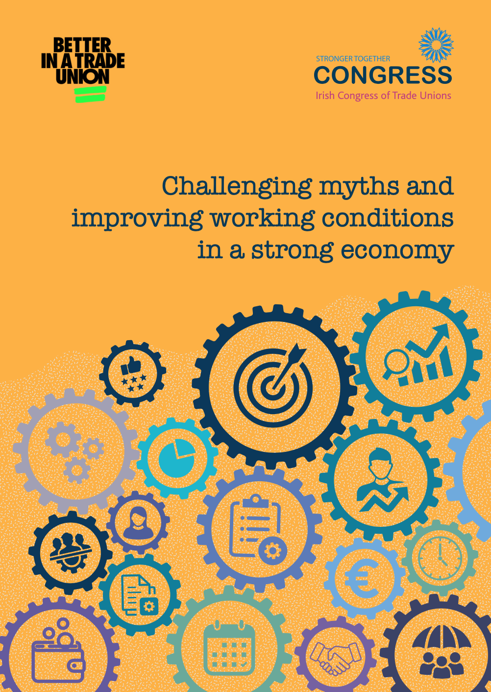 Challenging myths and improving working conditions in a strong economy ...
